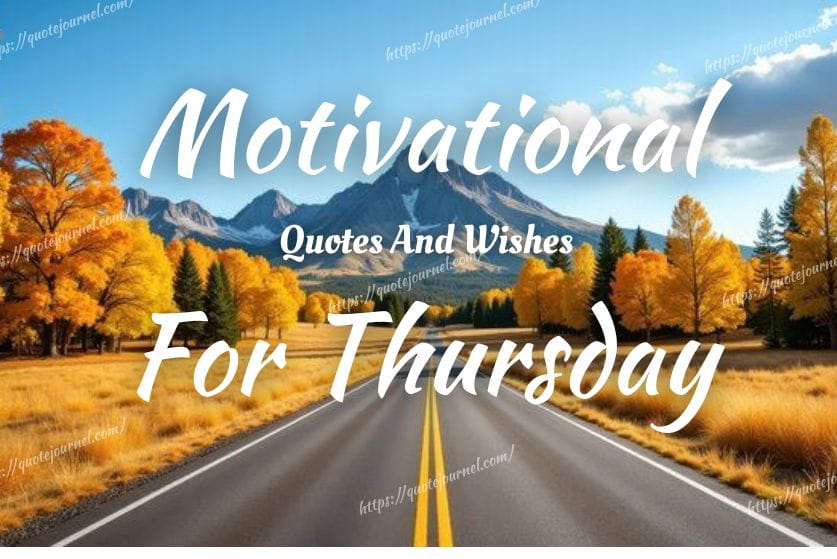 Best Motivational Thursday Quotes 2026 Inspiring Boost